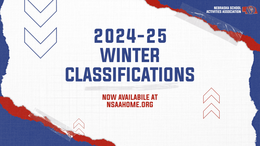 2024-25 Winter Classifications Available – Nebraska School Activities ...